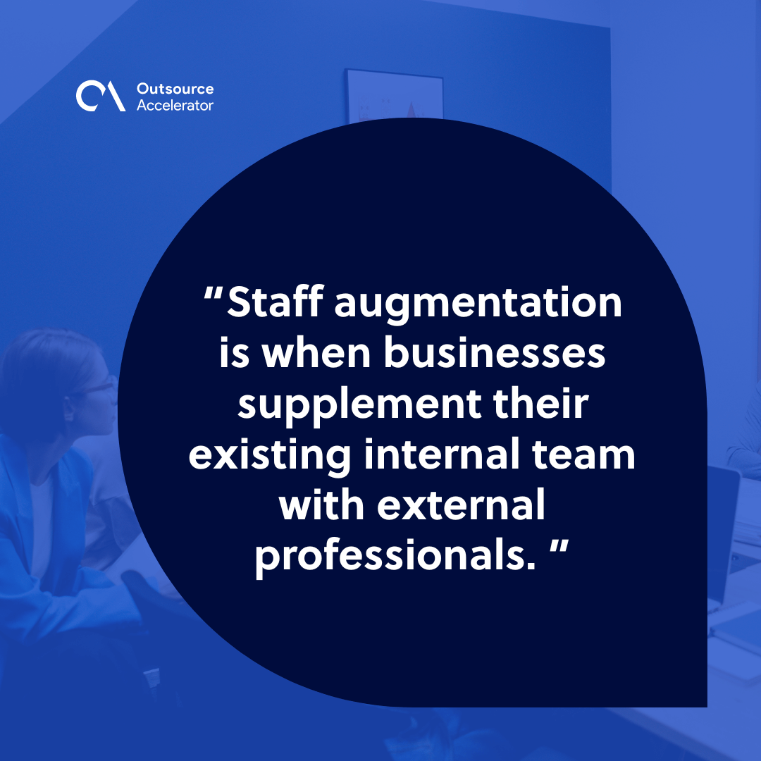 Staff augmentation vs. Outsourcing: What’s best for your business ...