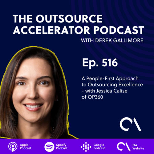 A People-First Approach to Outsourcing Excellence - with Jessica Calise of OP360 | Outsource ...