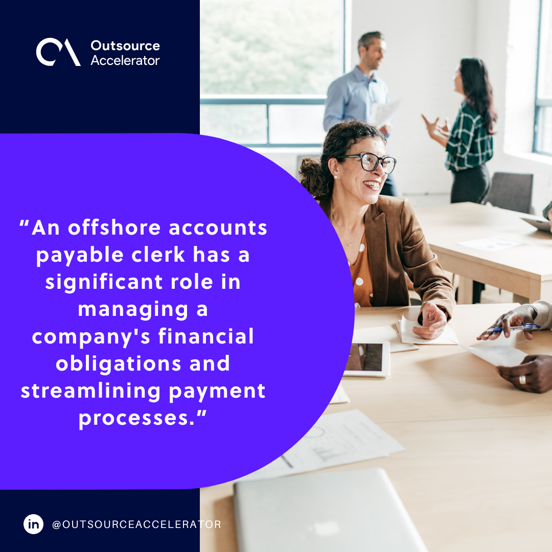 Offshore accounts payable clerk: Responsibilities, skills, and ...