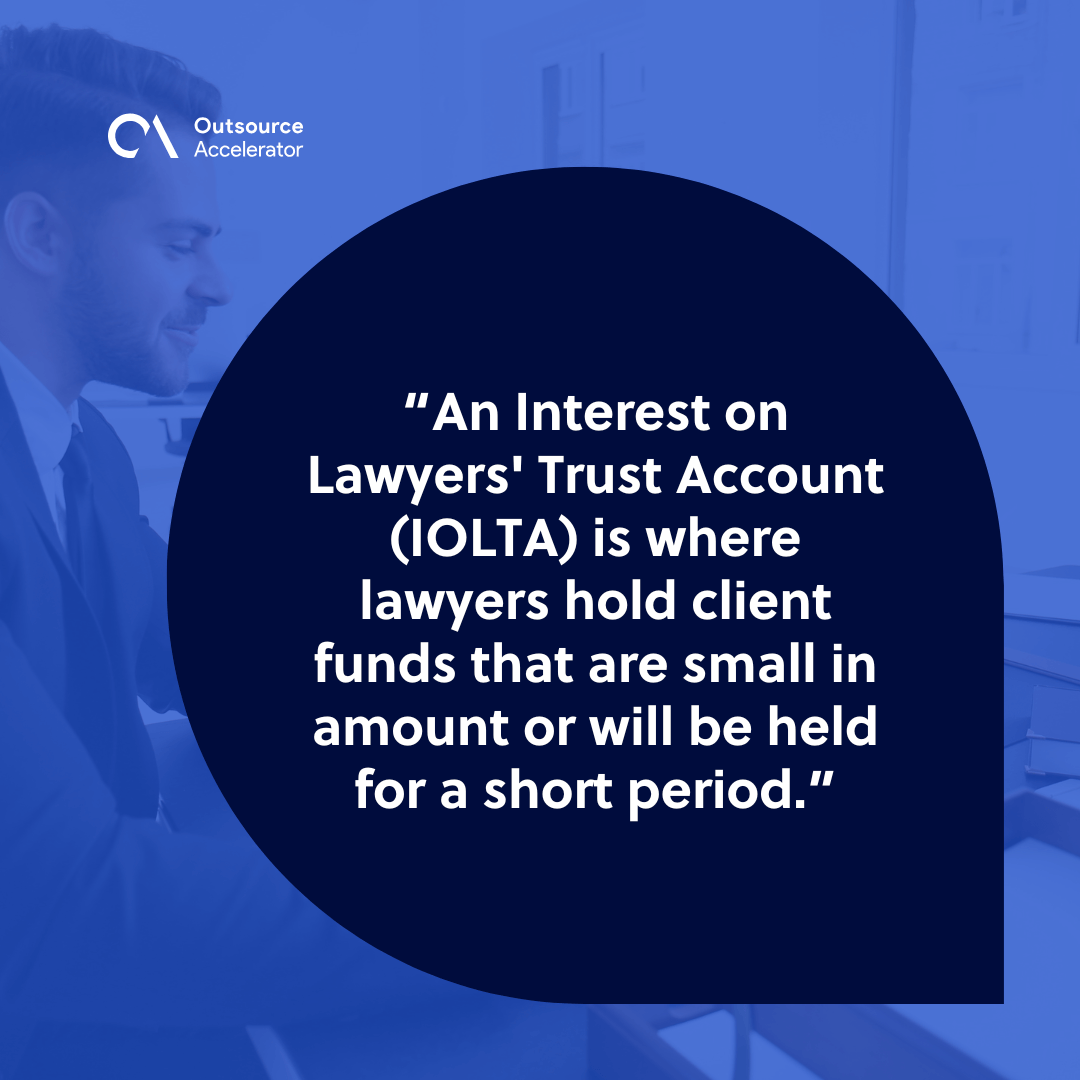 Why law firms and lawyers need an IOLTA account | Outsource Accelerator