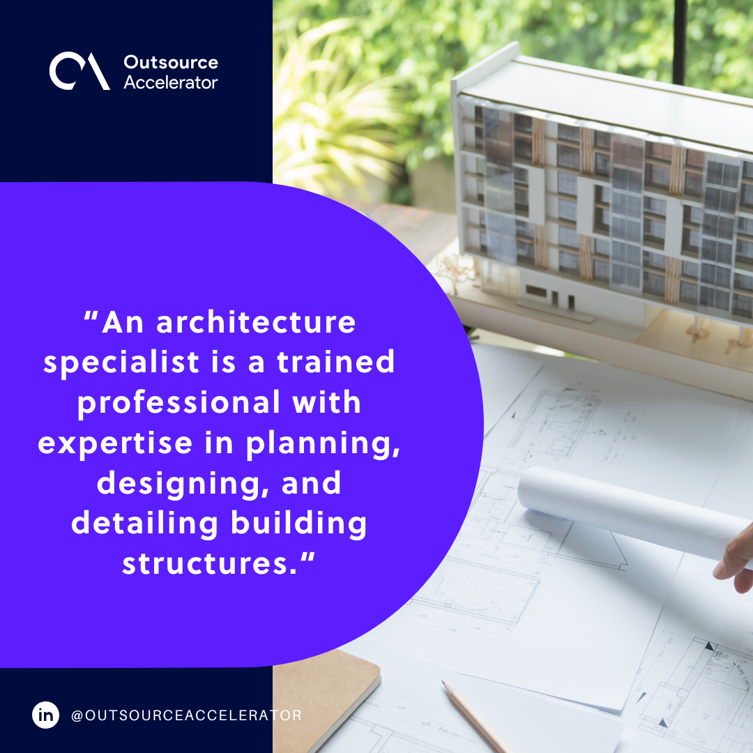 Why hiring an offshore architecture specialist is a smart business move | Outsource Accelerator