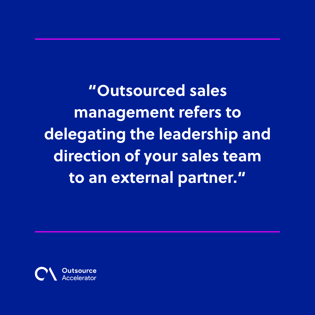 5 business benefits of outsourced sales management | Outsource Accelerator